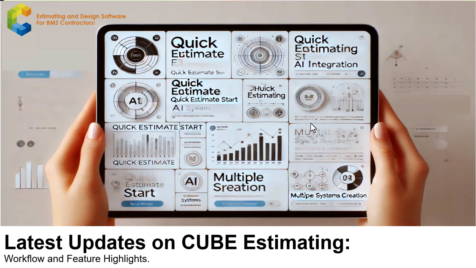 Efficient Estimating With CUBE